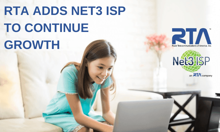 RTA Adds Net3 ISP To Growing Rural Internet Footprint